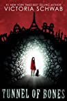 Review| Tunnel of Bones - Victoria Schwab - The Book Dutchesses