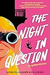 Review| The Night in Question - Kathleen Glasgow & Liz Lawson - The ...