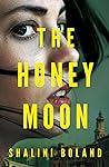 Review | The Honeymoon - Shalini Boland - The Book Dutchesses