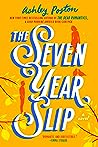 Review | The Seven Year Slip - Ashley Poston - The Book Dutchesses