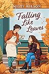 Review| Falling Like Leaves - Misty Wilson - The Book Dutchesses