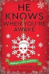 Review| He Knows When You're Awake - Alta Hensley - The Book Dutchesses